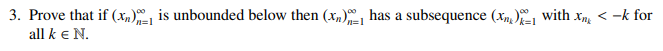 Solved 3. Prove that if (x)=1 is unbounded below then (x) = | Chegg.com