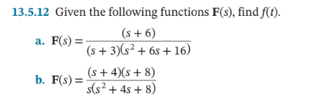 Solved 3.5.12 Given the following functions F(s), find f(t). | Chegg.com