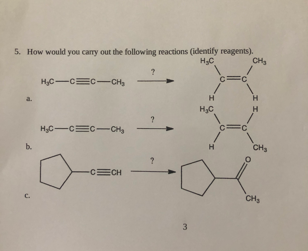 Solved 5. How would you carry out the following reactions | Chegg.com
