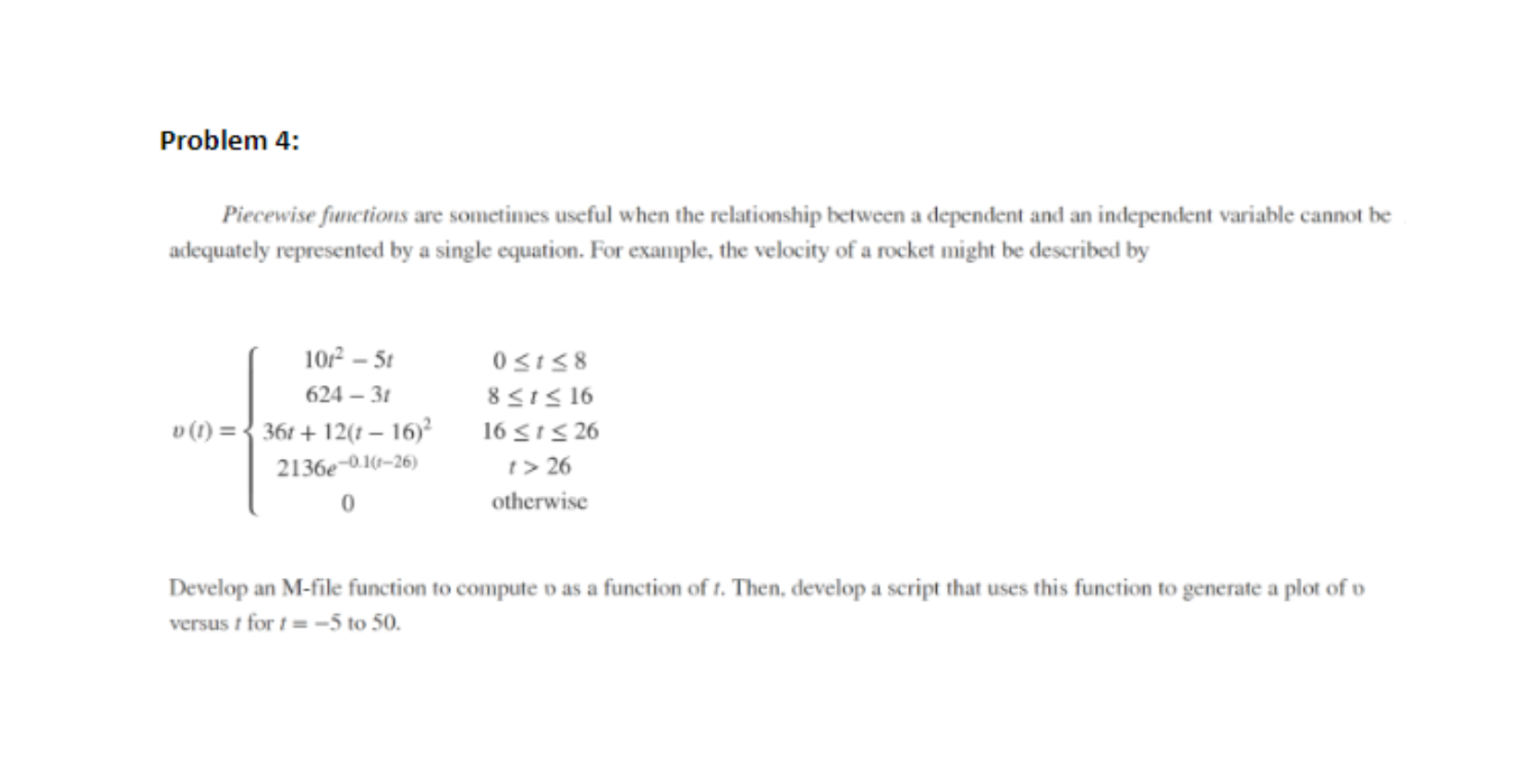 Solved Piecewise finctions are sometimes useful when the | Chegg.com