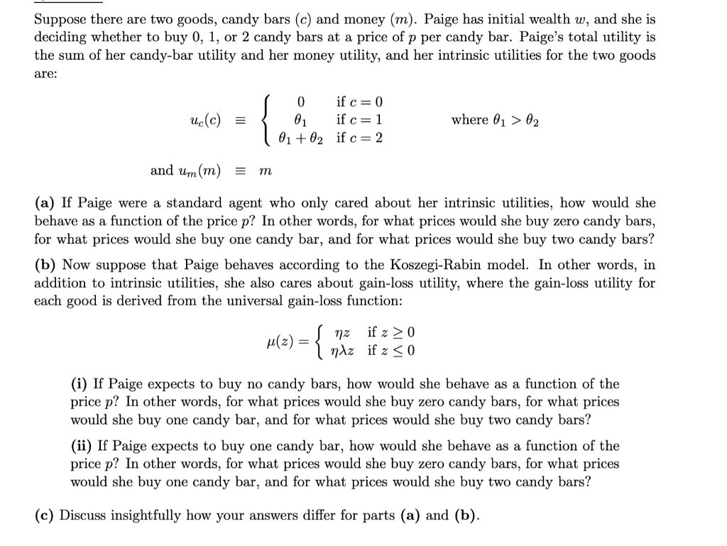 Suppose there are two goods, candy bars (c) and money | Chegg.com