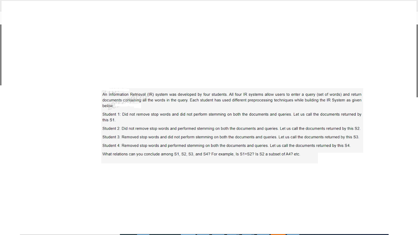 Solved An Information Retrieval (IR) system was developed by | Chegg.com