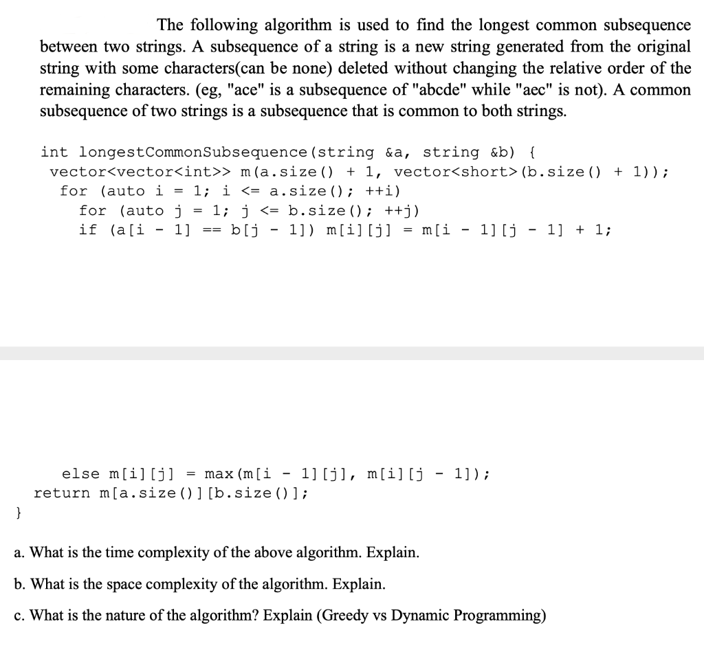 Solved The following algorithm is used to find the longest | Chegg.com