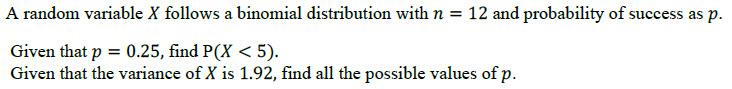 Solved A random variable X follows a binomial distribution | Chegg.com