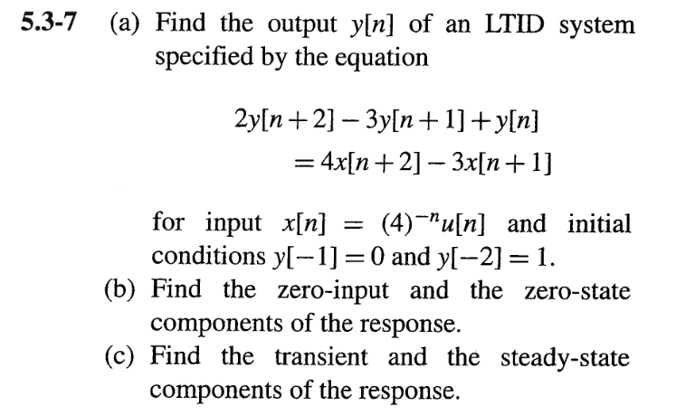 Solved (a) Find the output y[n] of an LTID system specified | Chegg.com