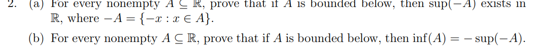 Solved 2. (a) For every nonempty A⊆R, prove that if A is | Chegg.com