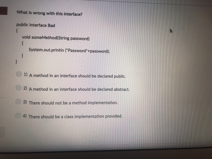 Solved What is wrong with this interface? public interface | Chegg.com
