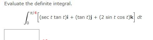 Solved Evaluate the definite integral. | Chegg.com
