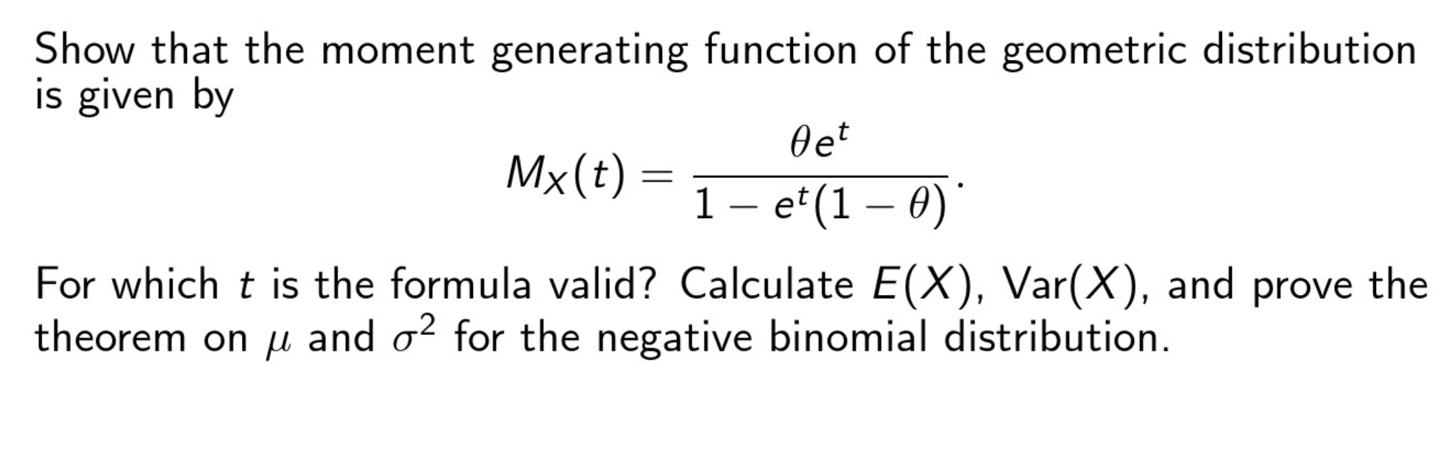 Solved Show that the moment generating function of the | Chegg.com