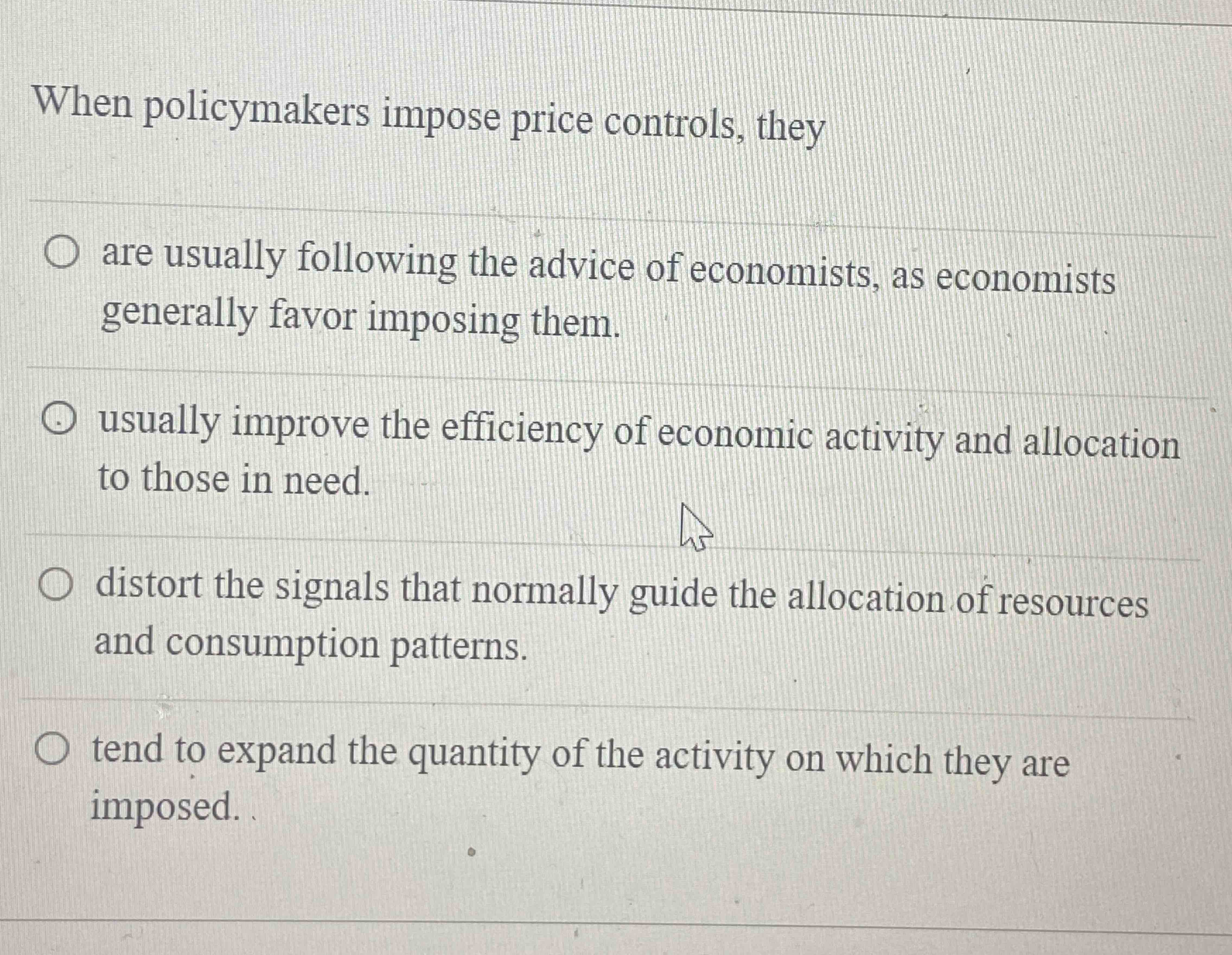 Solved When policymakers impose price controls, theyare | Chegg.com