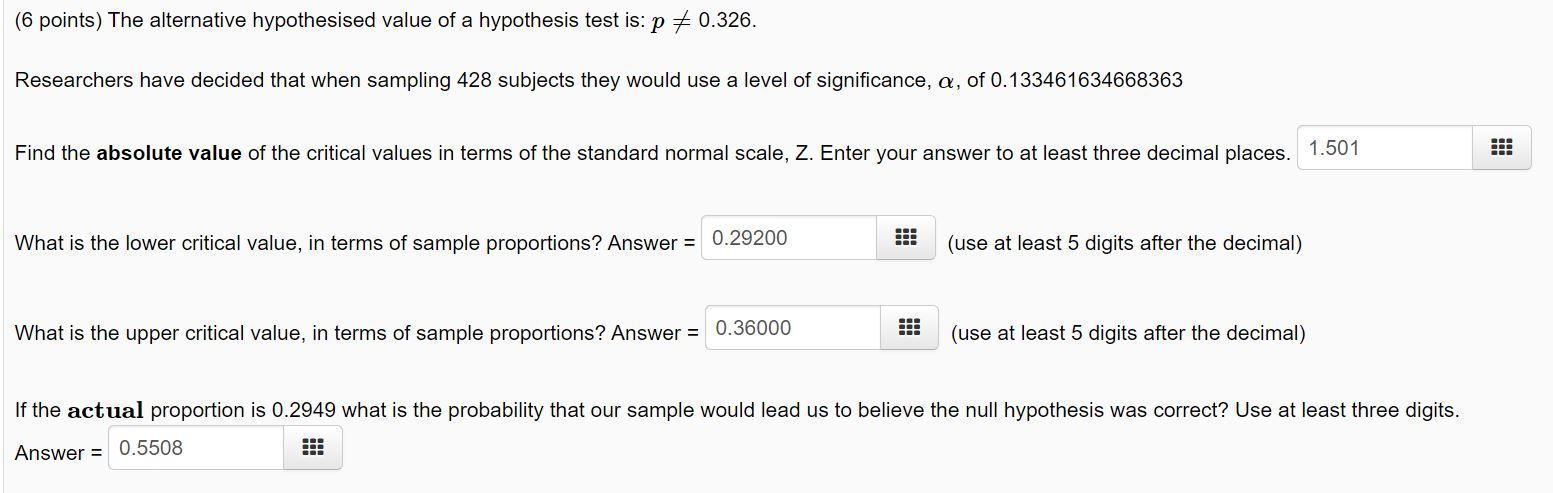 Solved (6 points) The alternative hypothesised value of a | Chegg.com