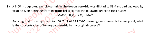 Solved A 5.00 mL aqueous sample containing hydrogen peroxide | Chegg.com
