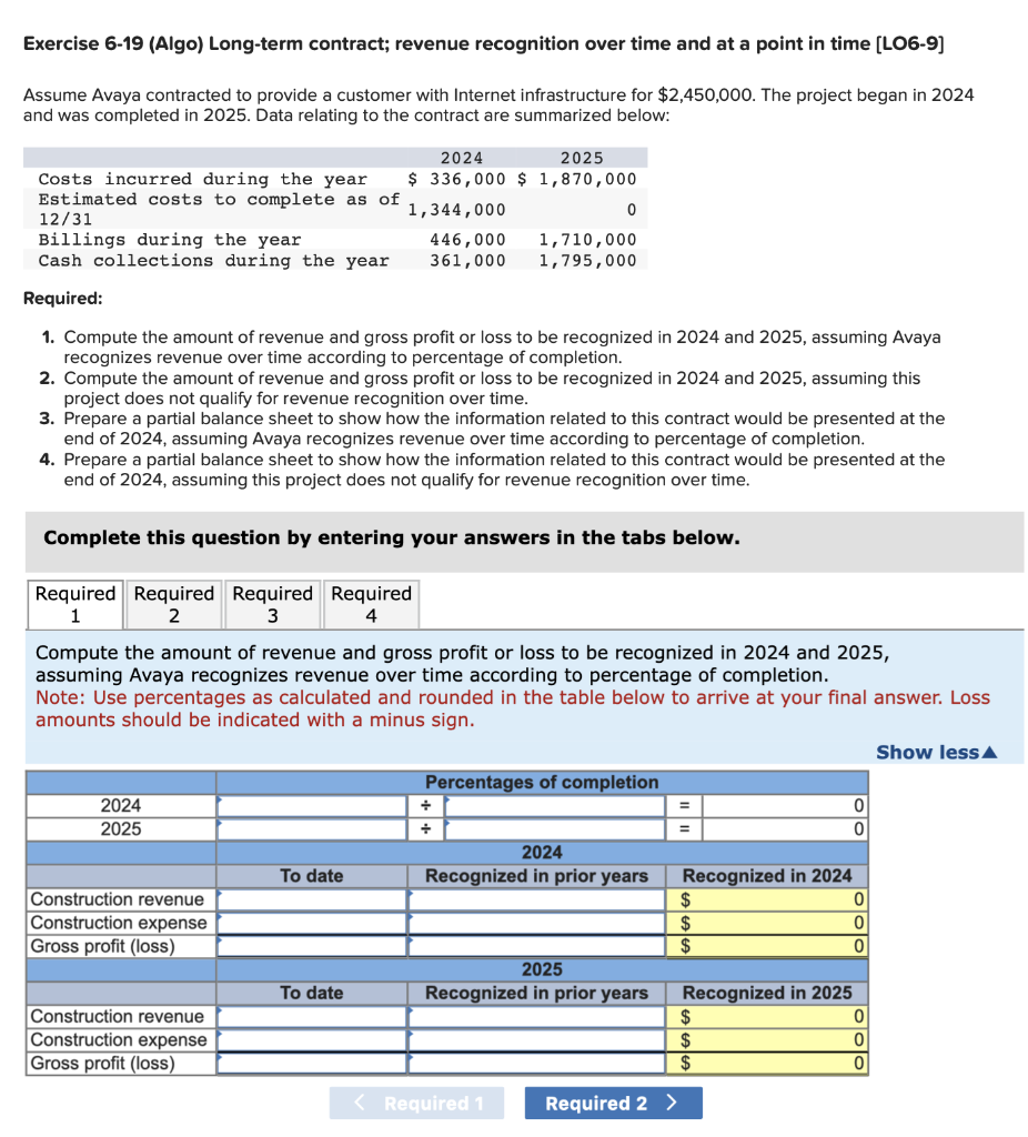 Solved Exercise 6-19 (Algo) Long-term contract; revenue | Chegg.com