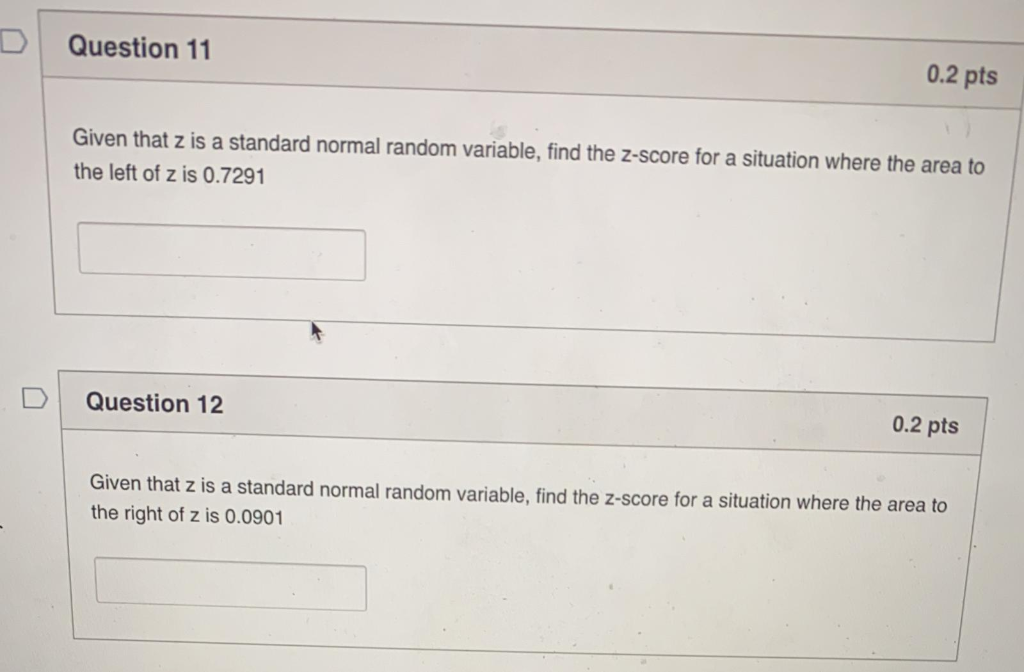 Solved Question 11 0.2 pts Given that z is a standard normal | Chegg.com