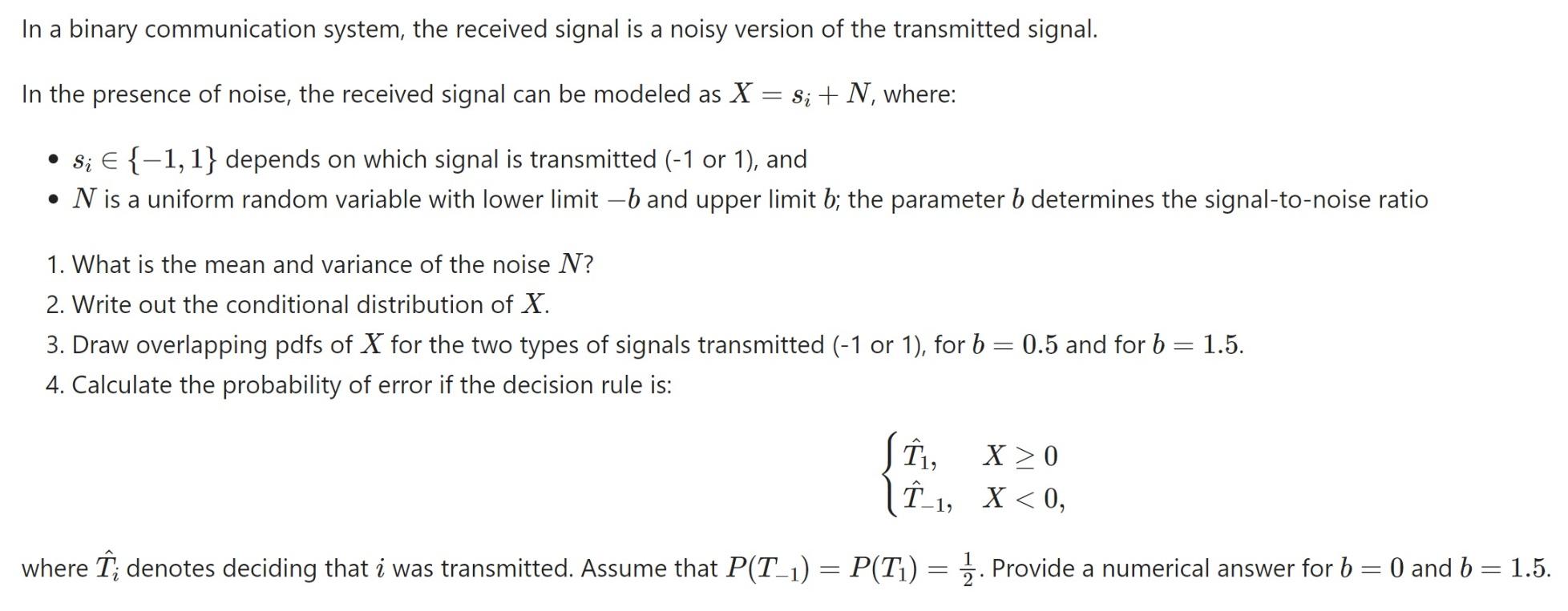 Solved In a binary communication system, the received signal | Chegg.com
