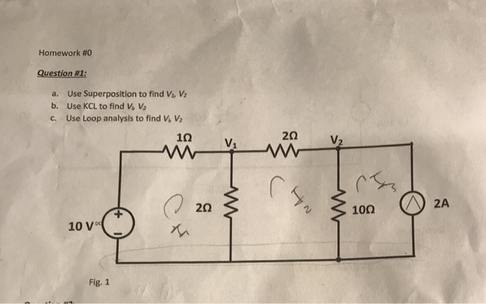 Solved a. Use Superposition to find V_1, V_2 b. Use KCL to | Chegg.com