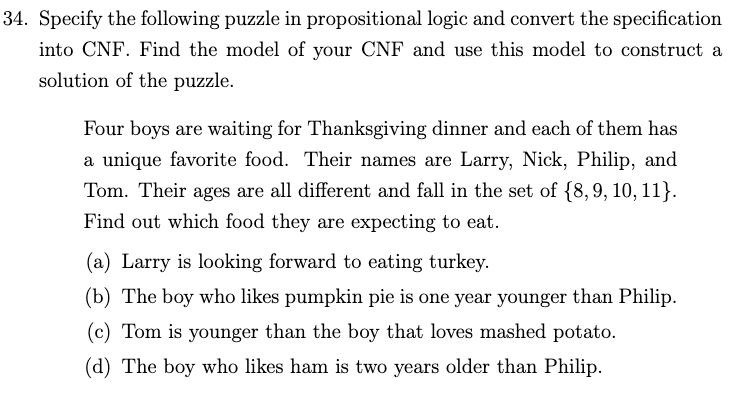 Solved 34. Specify the following puzzle in propositional | Chegg.com