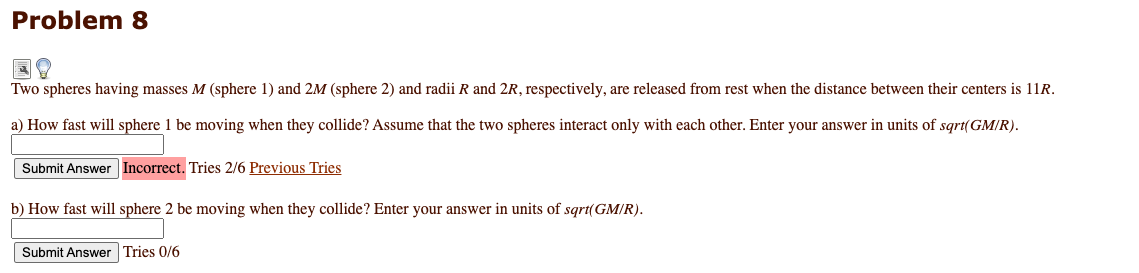 Solved Problem 8 Two spheres having masses M (sphere 1) and | Chegg.com