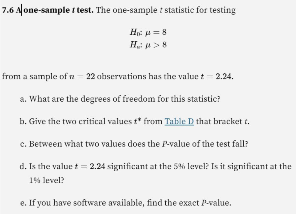 Solved 7.6 A one-sample t test. The one-sample t statistic | Chegg.com