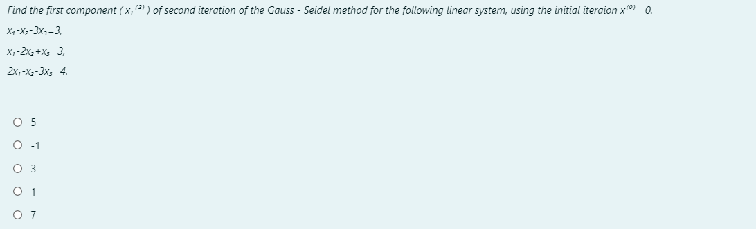 Solved Find the first component (x,(?)) of second iteration | Chegg.com