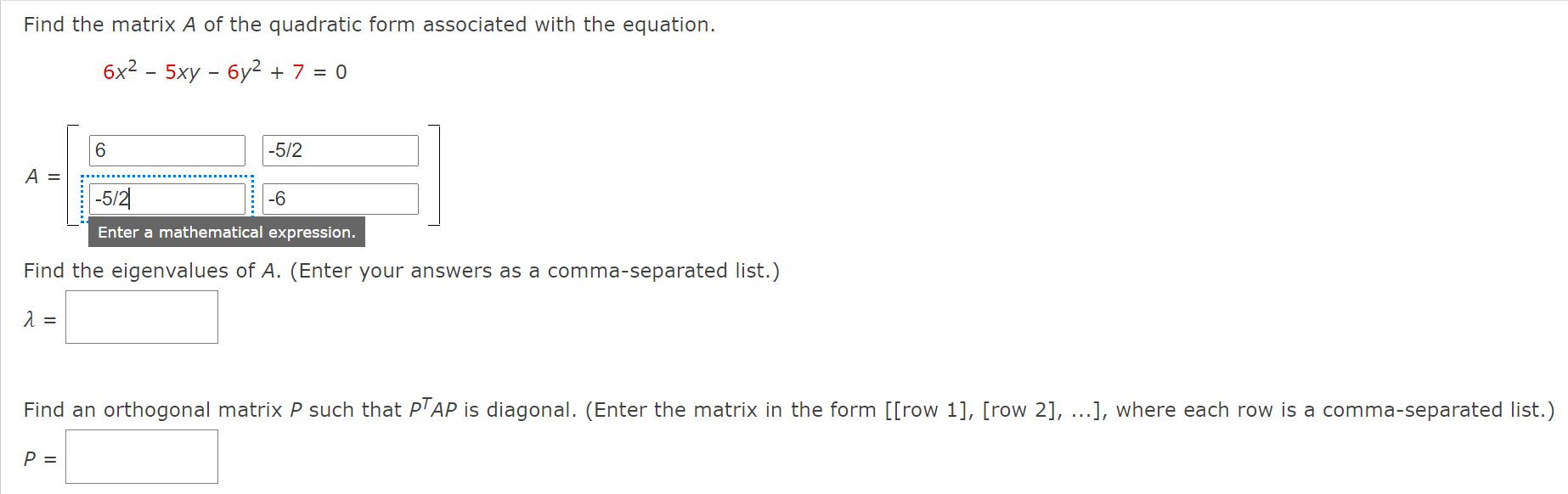 Solved Find the matrix A of the quadratic form associated | Chegg.com