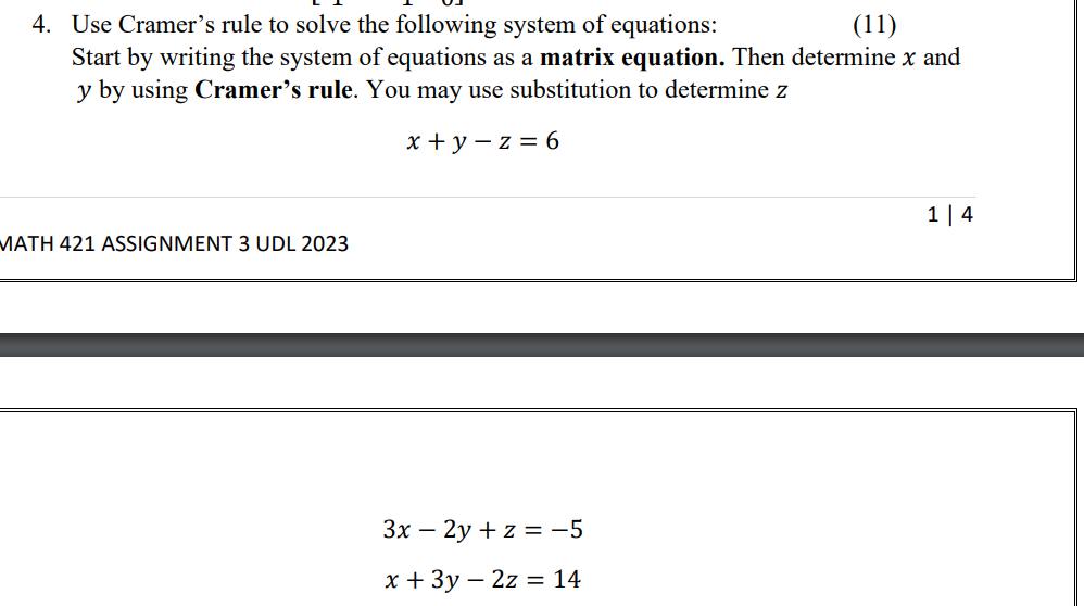 Solved 4. Use Cramer's rule to solve the following system of | Chegg.com