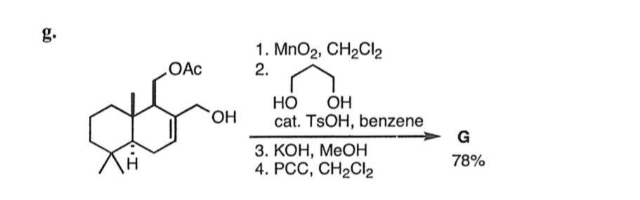 Solved g. 1. MnO2, CH2Cl2 OAC 2. ОН НО ОН cat. TsOH, benzene | Chegg.com
