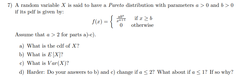 Solved 7 A Random Variable X Is Said To Have A Pareto 