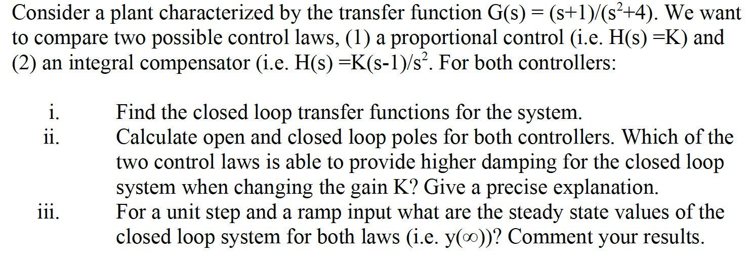 Solved Consider a plant characterized by the transfer | Chegg.com