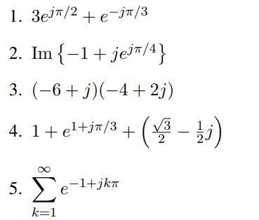Solved Express the following complex numbers in rectangular | Chegg.com