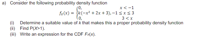 Solved a) Consider the following probability density | Chegg.com