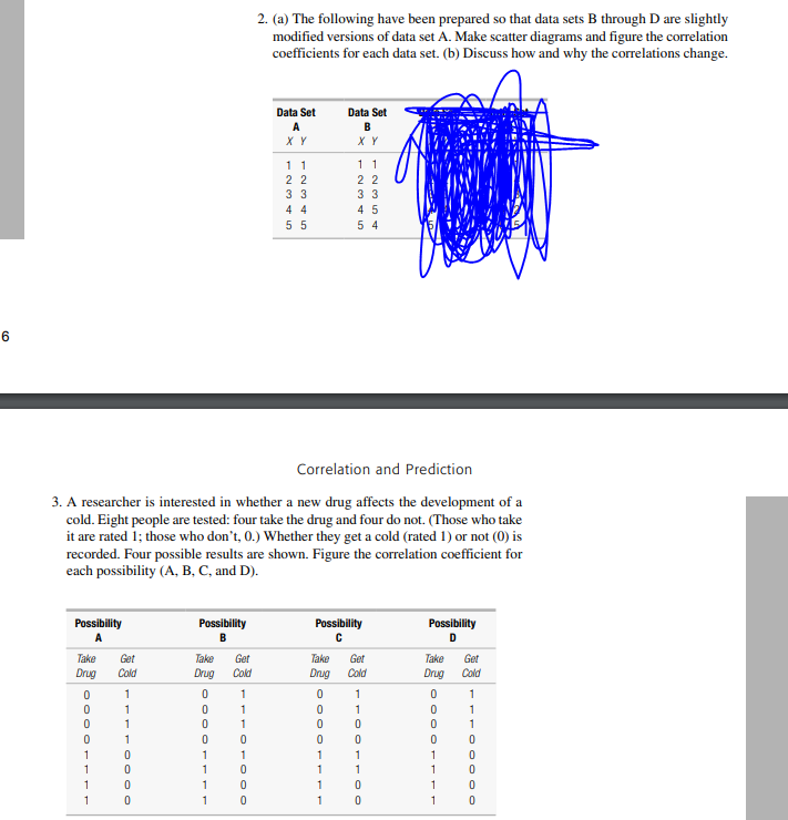 please do #2 sets A and B, and #3. The scratched in | Chegg.com