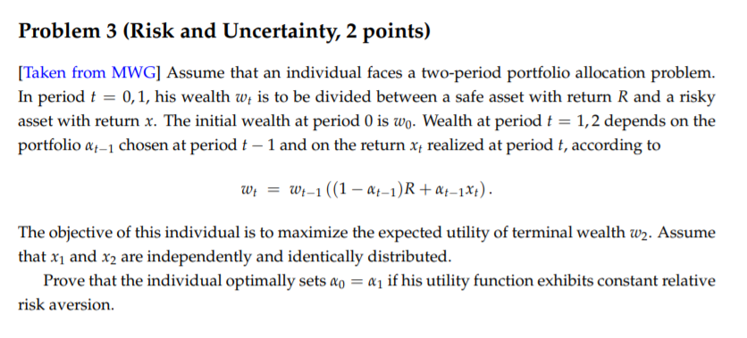 Solved Problem 3 (Risk and Uncertainty, 2 points) [Taken | Chegg.com