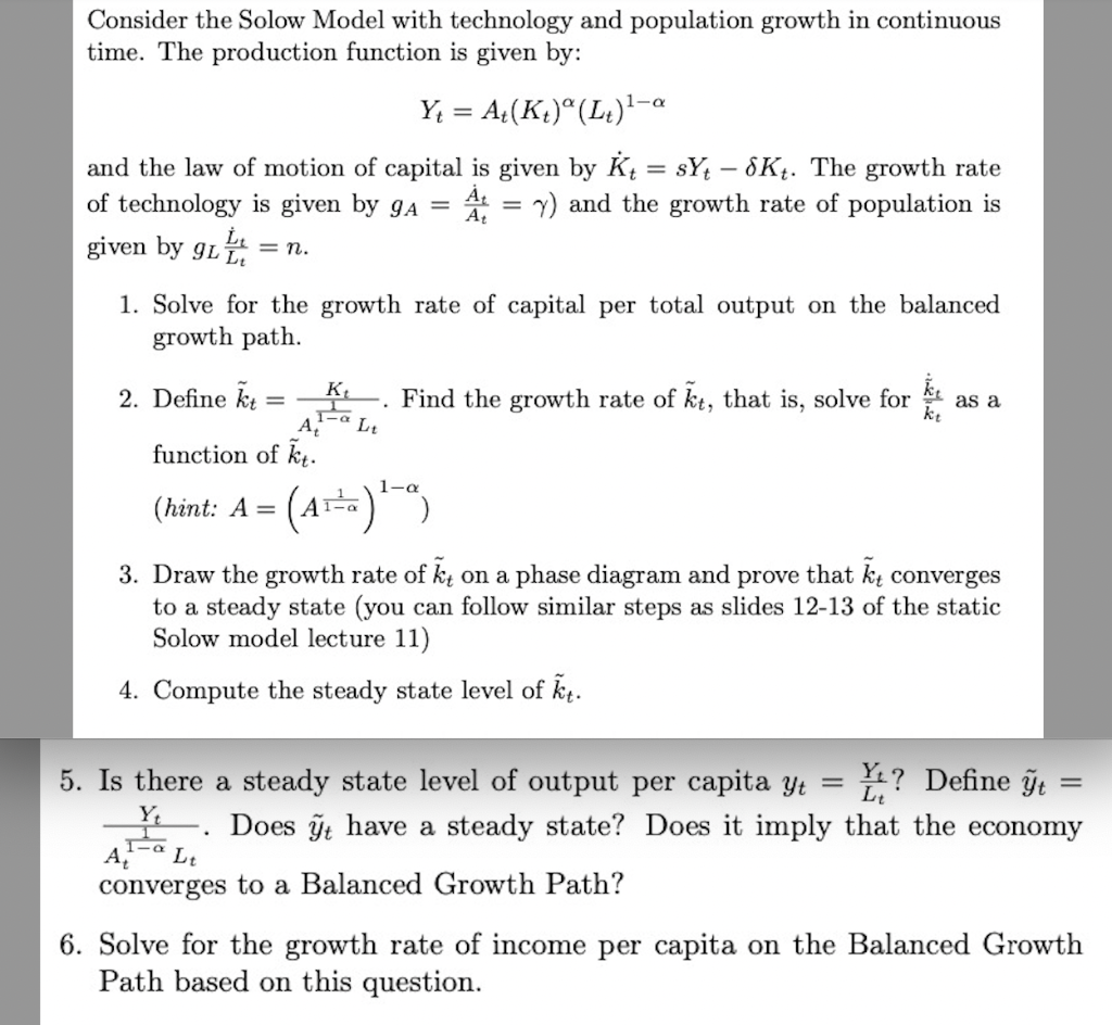 Solved Consider the Solow Model with technology and | Chegg.com