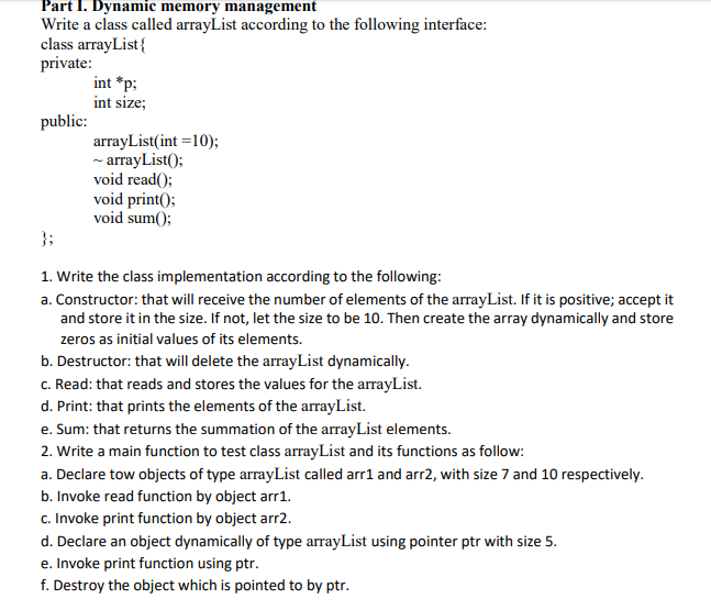 Solved Part I. Dynamic memory management Write a class | Chegg.com