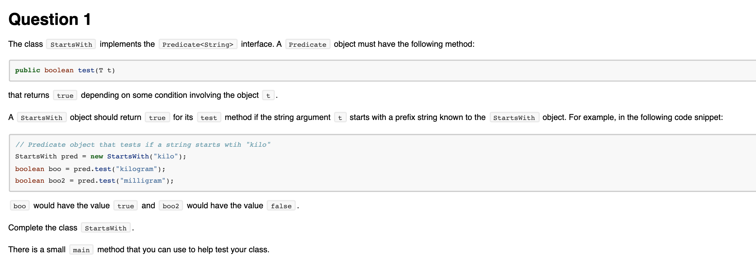 Solved Question 1 The class StartsWith implements the | Chegg.com