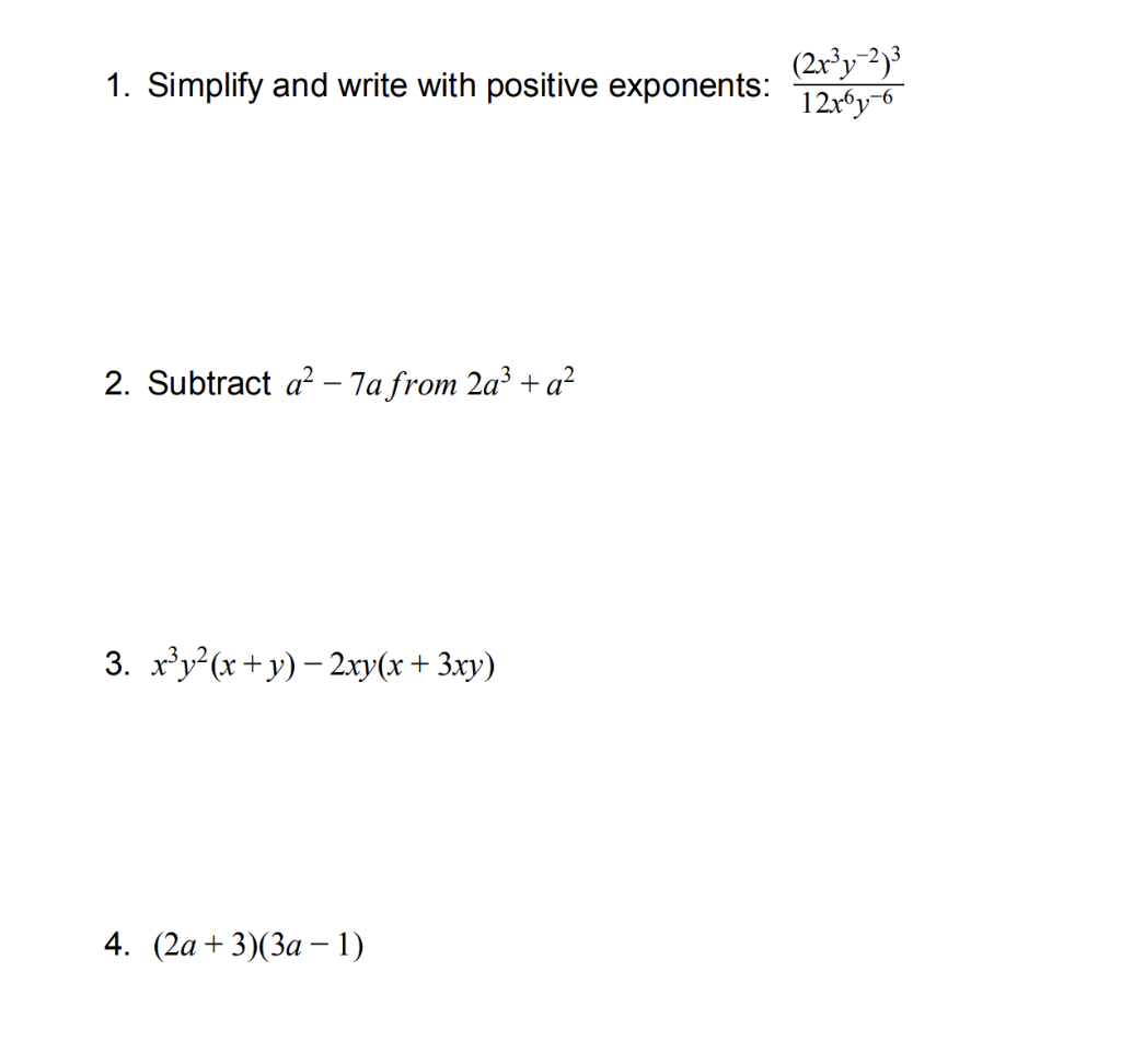Solved 1. Simplify and write with positive exponents: | Chegg.com