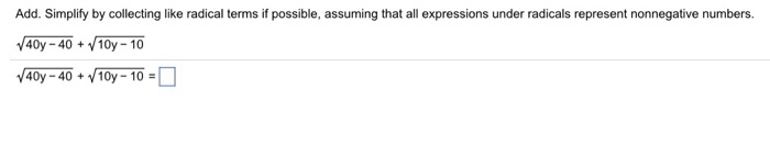 Solved Add. Simplify by collecting like radical terms if | Chegg.com