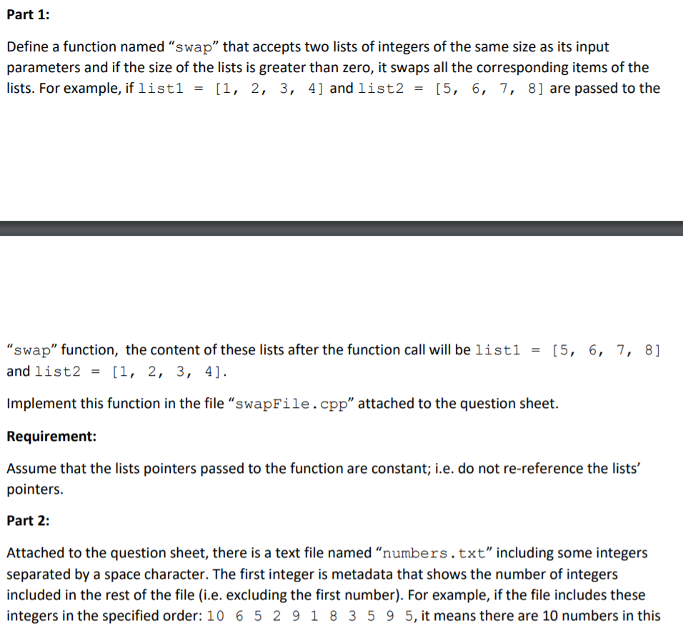 Solved Part 1: Define a function named "swap" that accepts | Chegg.com