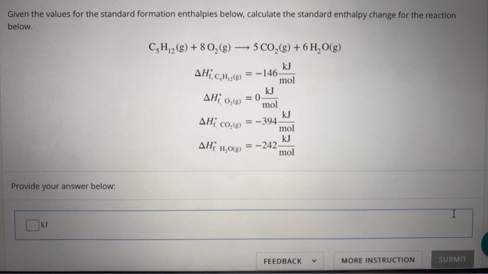Solved f Given the values for the standard formation | Chegg.com