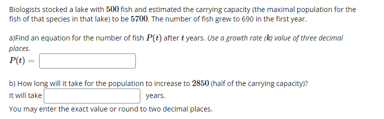 Solved Biologists stocked a lake with 500 fish and estimated | Chegg.com