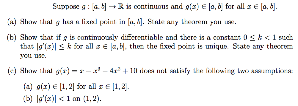 Solved Suppose g : la, ? ? R is continuous and g(x) E [a, ? | Chegg.com
