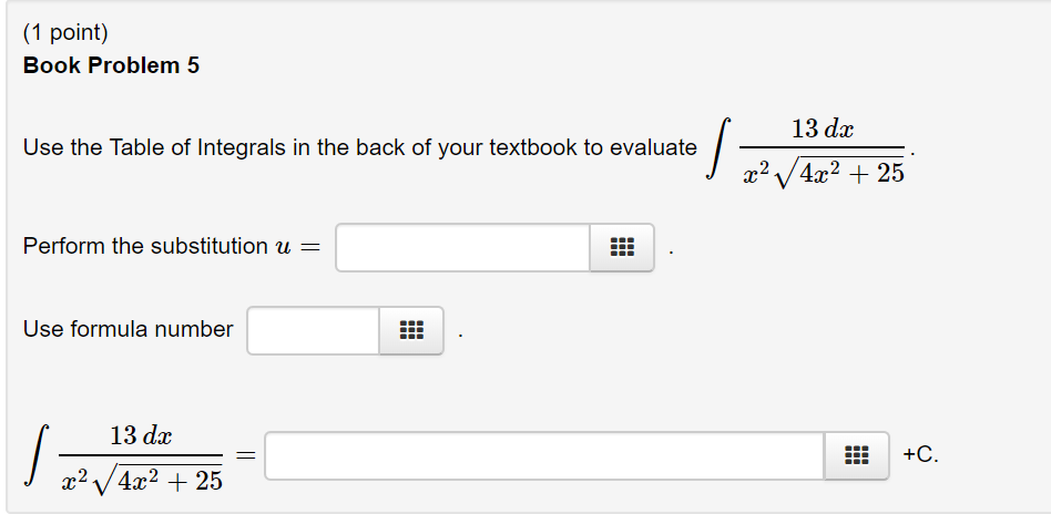 Solved (1 point) Book Problem 5 13 dx Use the Table of | Chegg.com