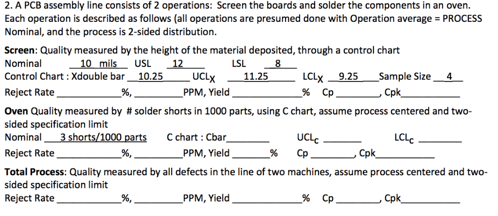 2. A PCB assembly line consists of 2 operations: | Chegg.com
