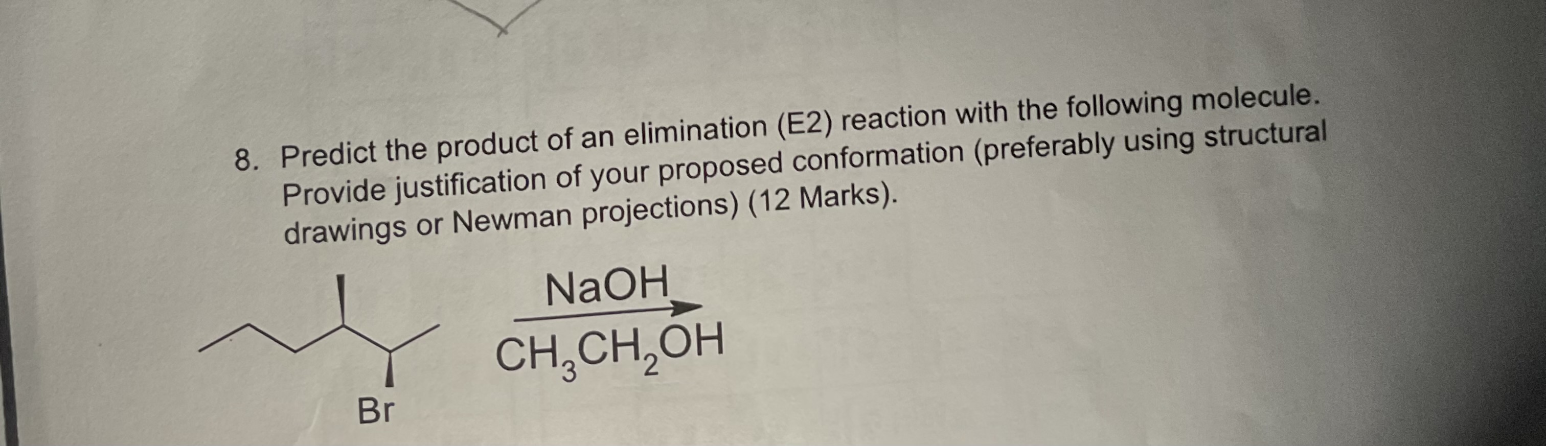 Solved 8. Predict the product of an elimination (E2) | Chegg.com