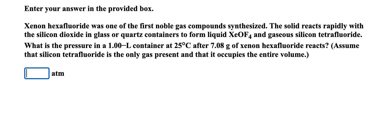 Solved Enter your answer in the provided box. Xenon | Chegg.com