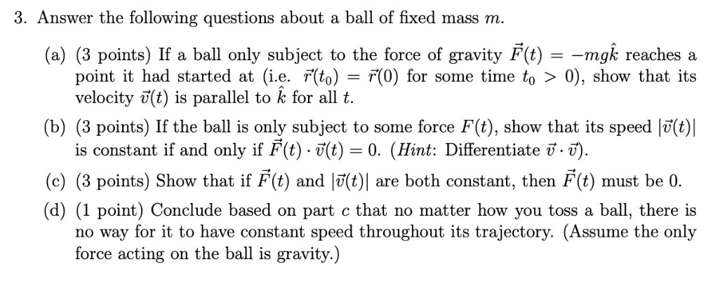 Solved 3. Answer the following questions about a ball of | Chegg.com