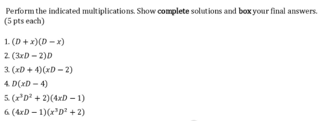Solved Perform the indicated multiplications. Show complete | Chegg.com