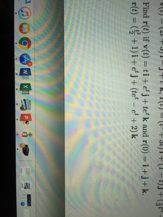 Solved Find r(t) if v(t) = ti + e^tj + te^tK and r(0) = i | Chegg.com