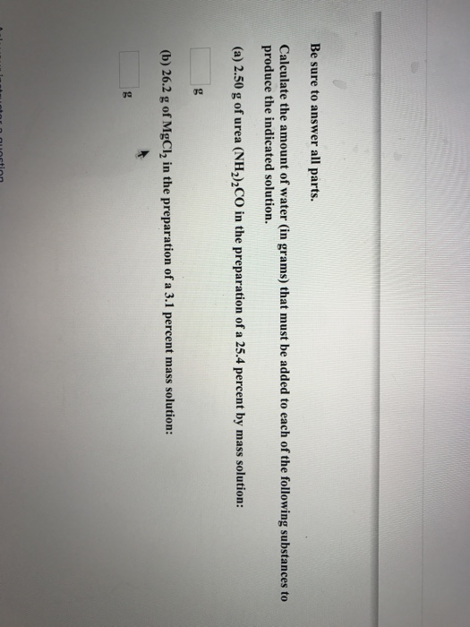 Solved Calculate the amount of water (in grams) that must be | Chegg.com